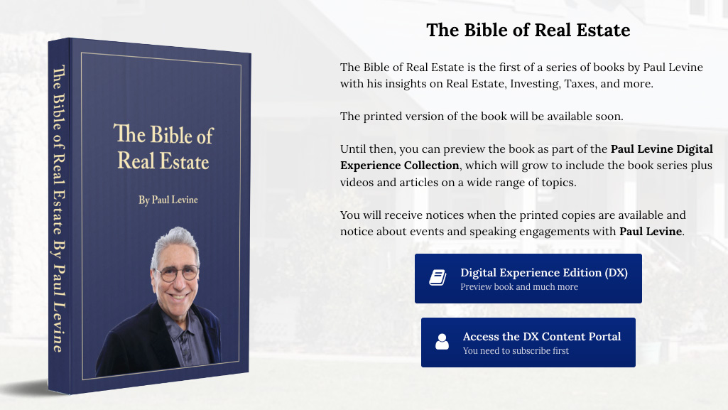 Paul Levine ~ The Bible of Real Estate
