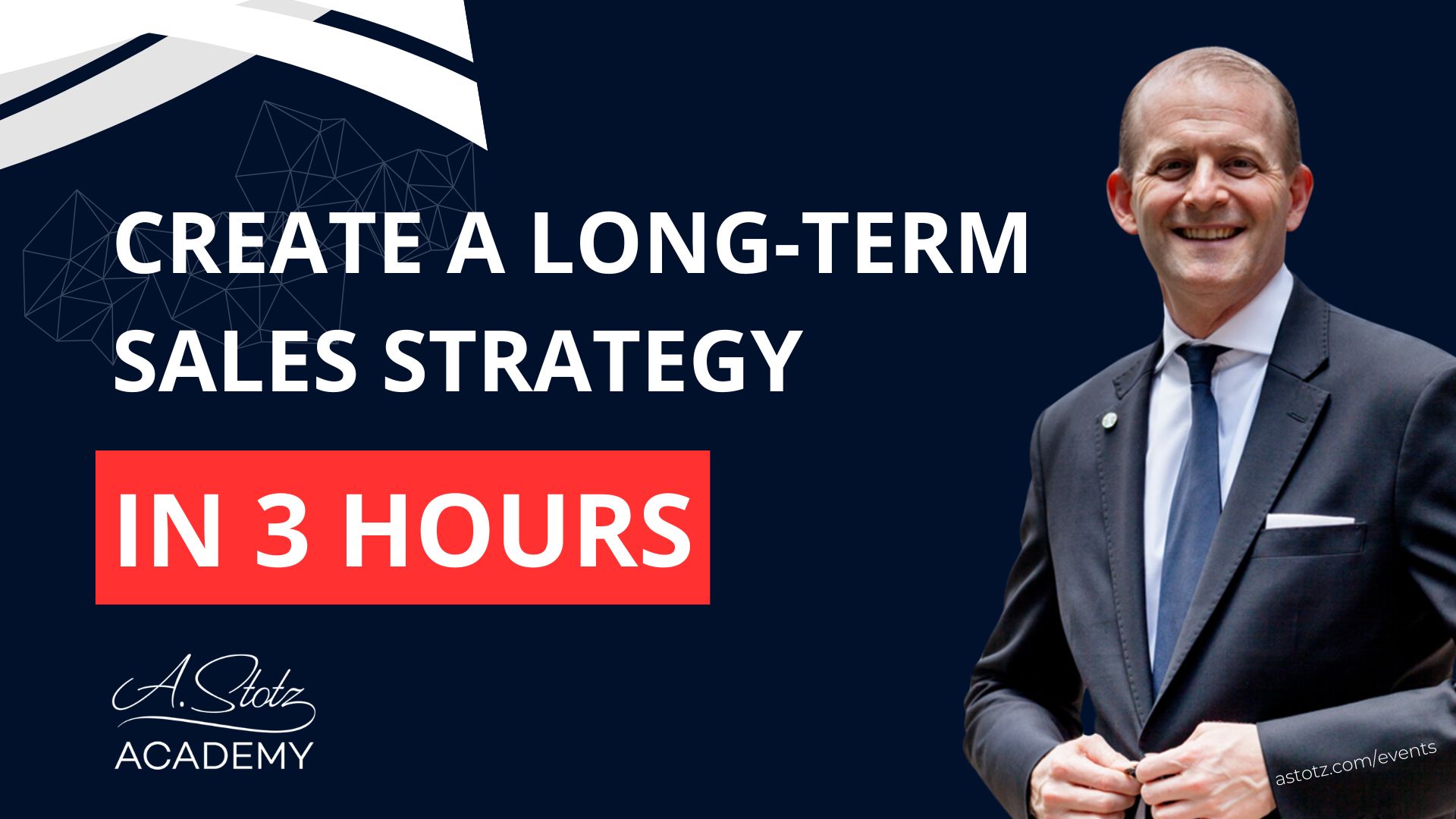 Create a Long-Term Sales Strategy IN 3 HOURS