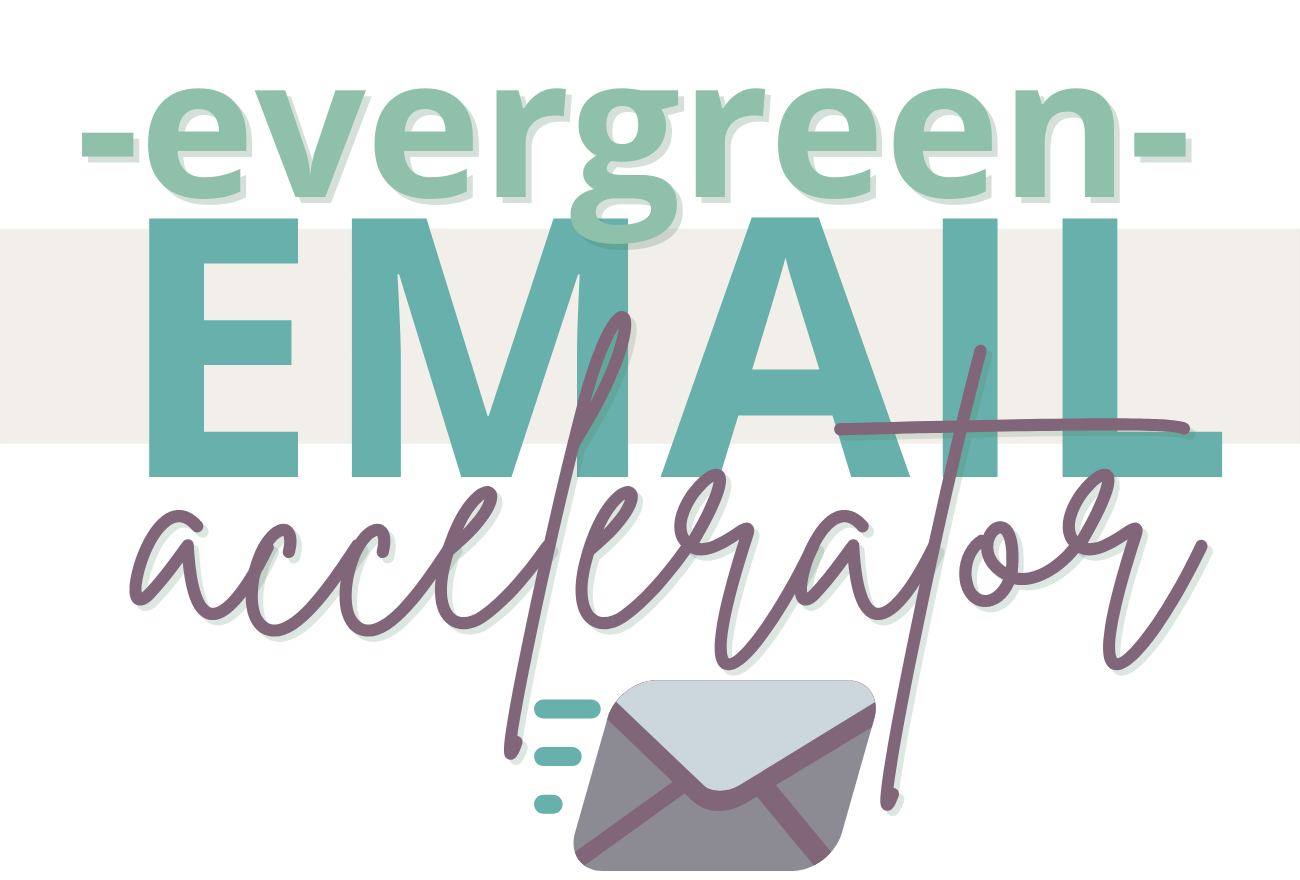The Evergreen Email Accelerator