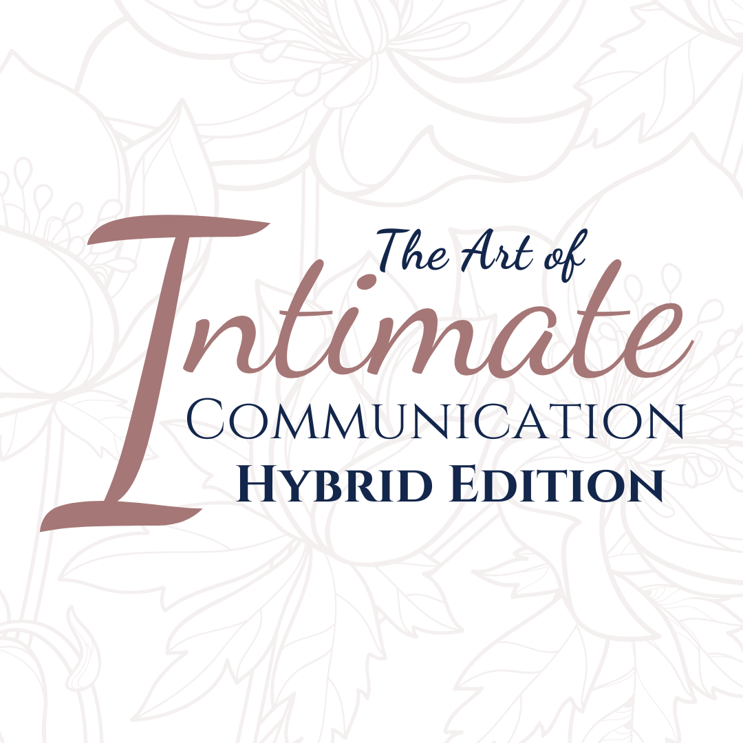 The Art of Intimate Communication Course