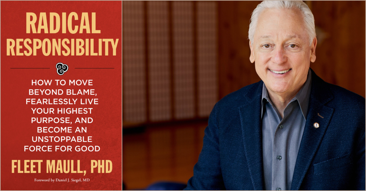 Radical Responsibility by Fleet Maull PhD