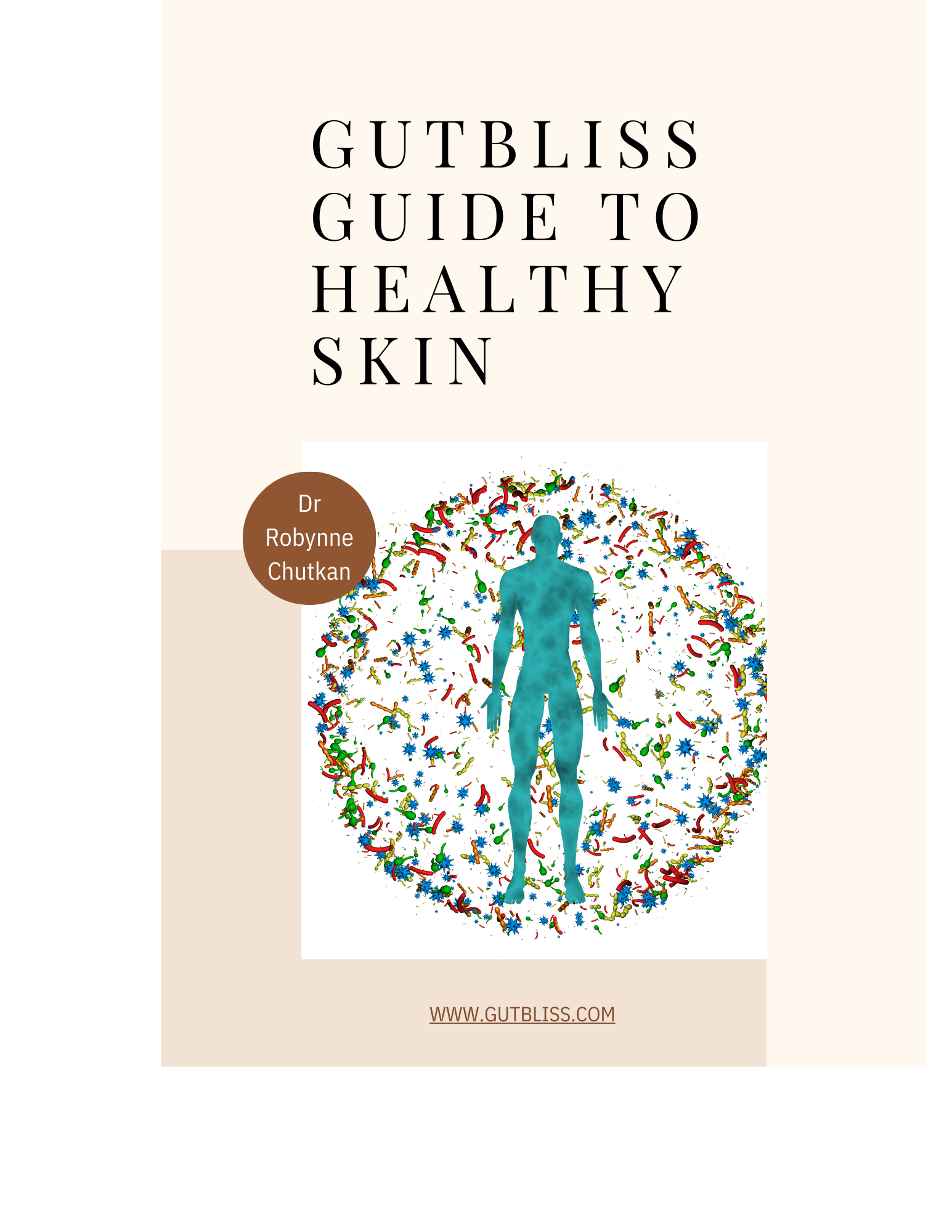 Gutbliss Gut-Skin Guide