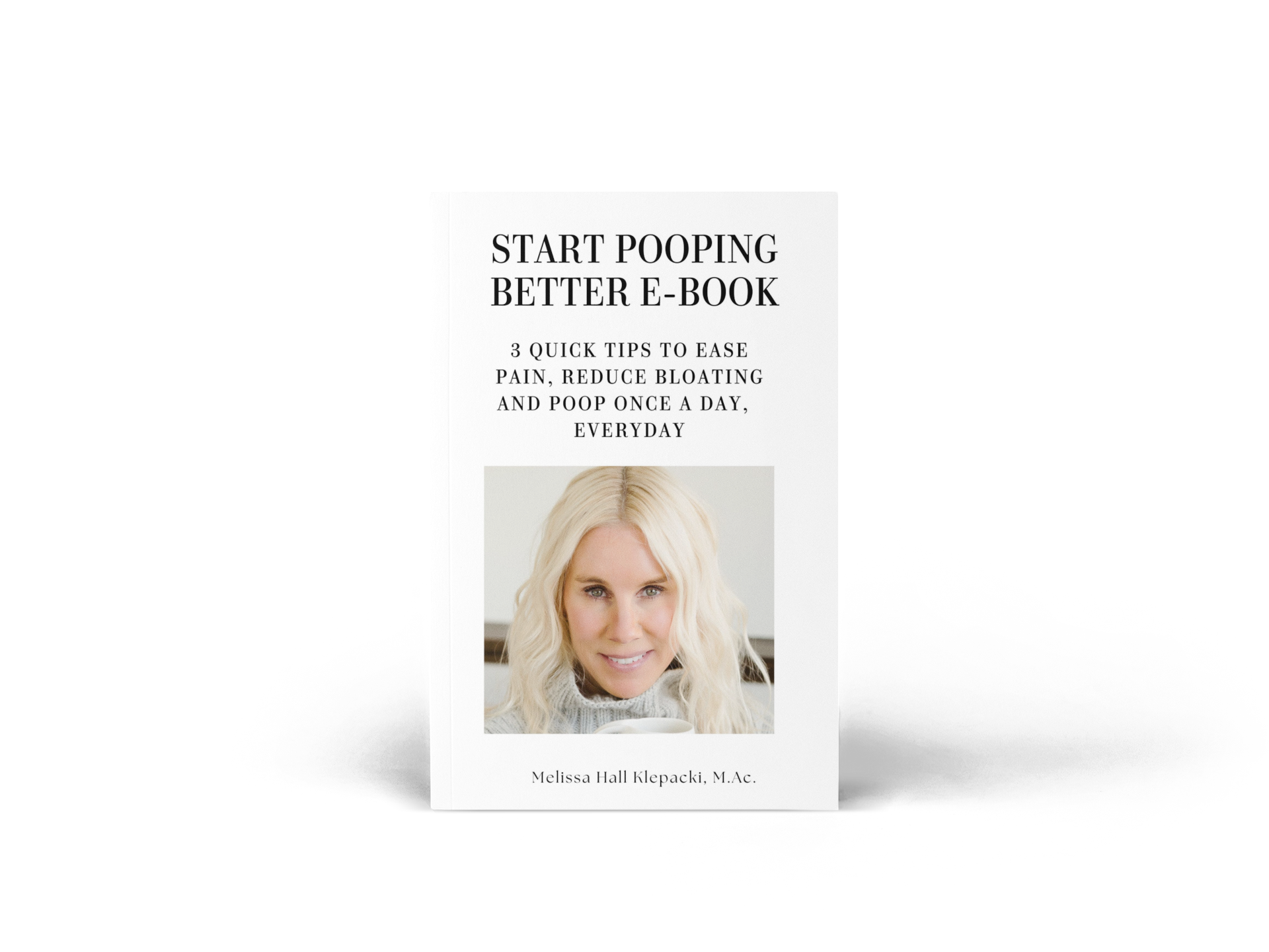 Start Pooping Better EBook
