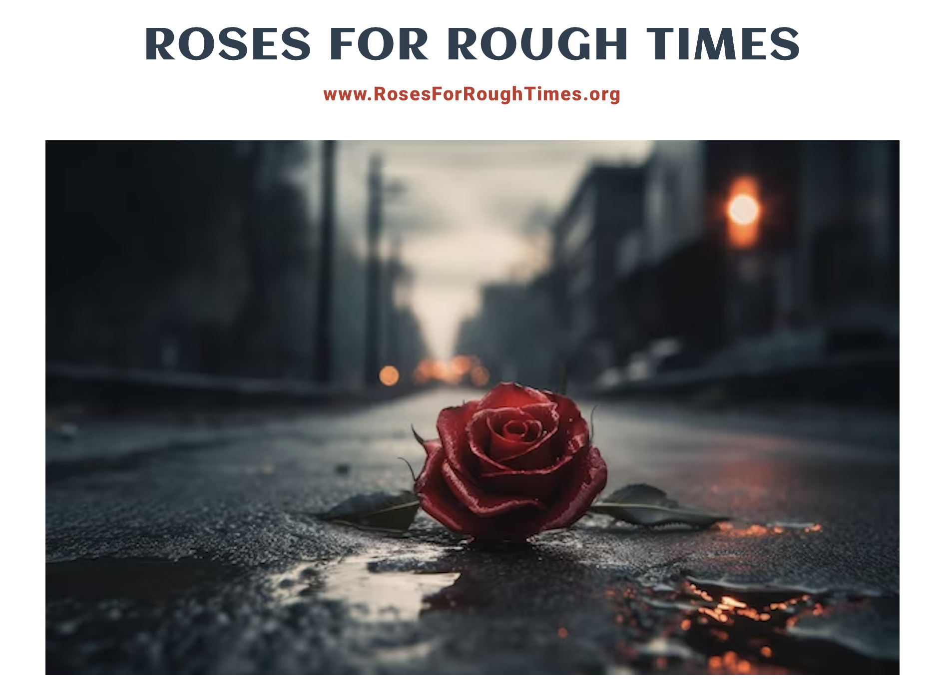Roses for Rough Times