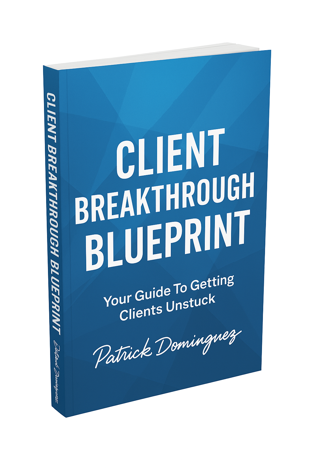 Client Breakthrough Blueprint