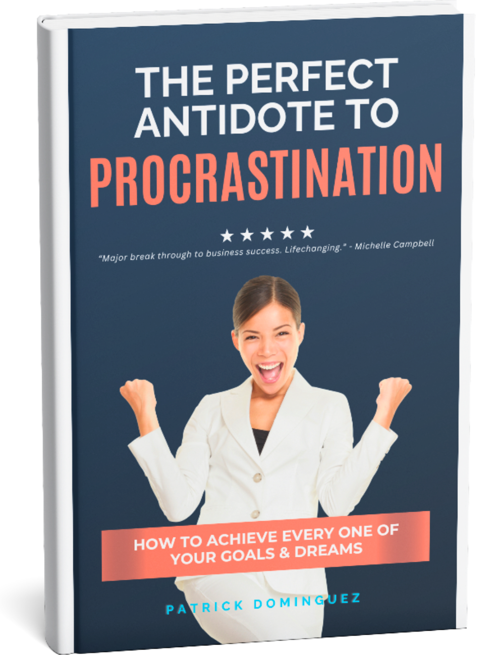 The Perfect Antidote To Procrastination