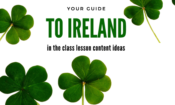 Free Content Guide for lessons plans about Ireland