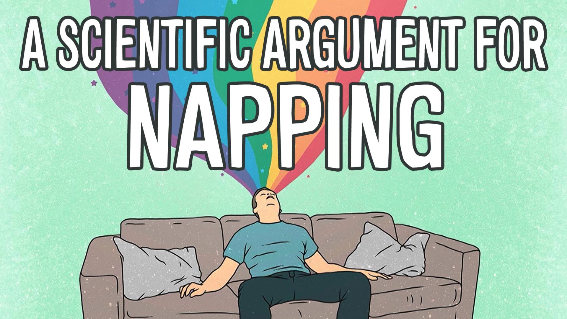 A Scientific Argument for Short Breaks and Naps