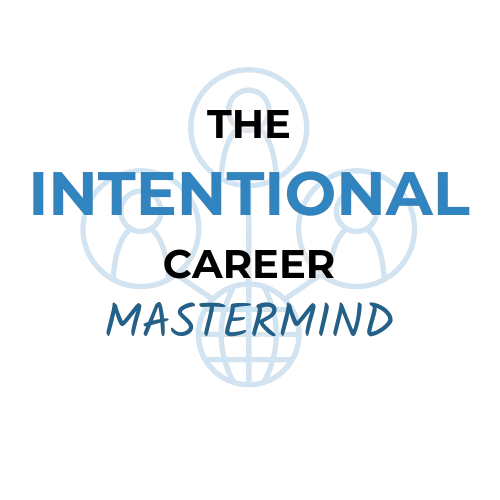The Intentional Career Mastermind