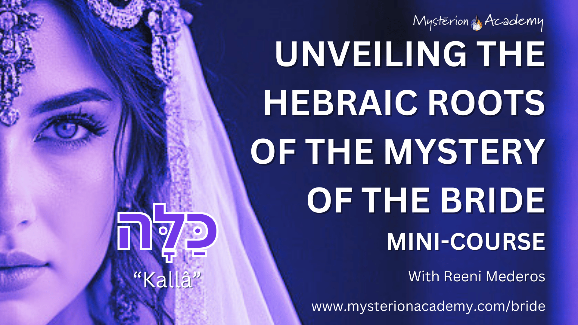 The Mystery of the Bride UNVEILED