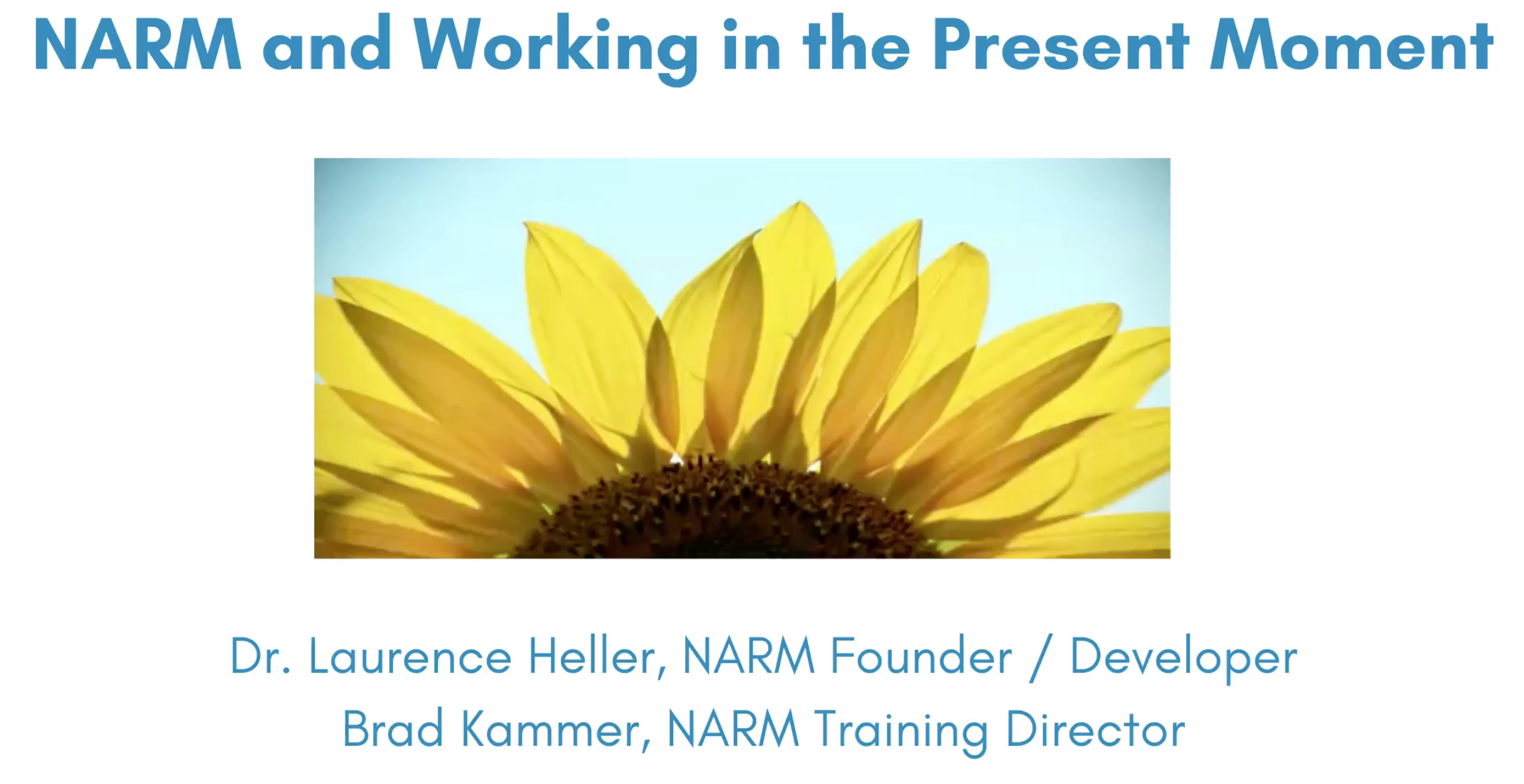 NARM and Working in the Present Moment