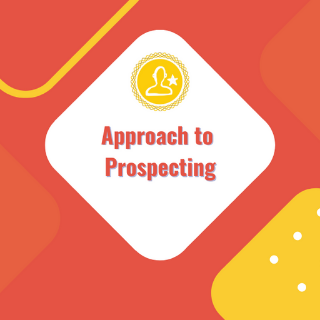 An Approach to Prospecting Course