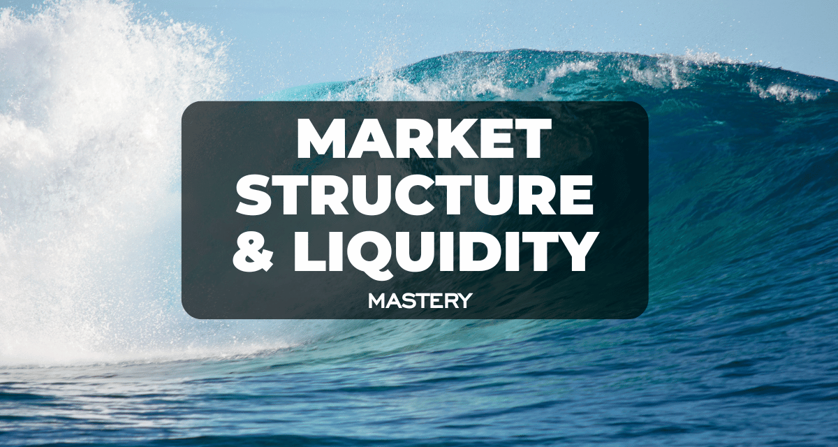 Options Academy Mastery - Market Structure