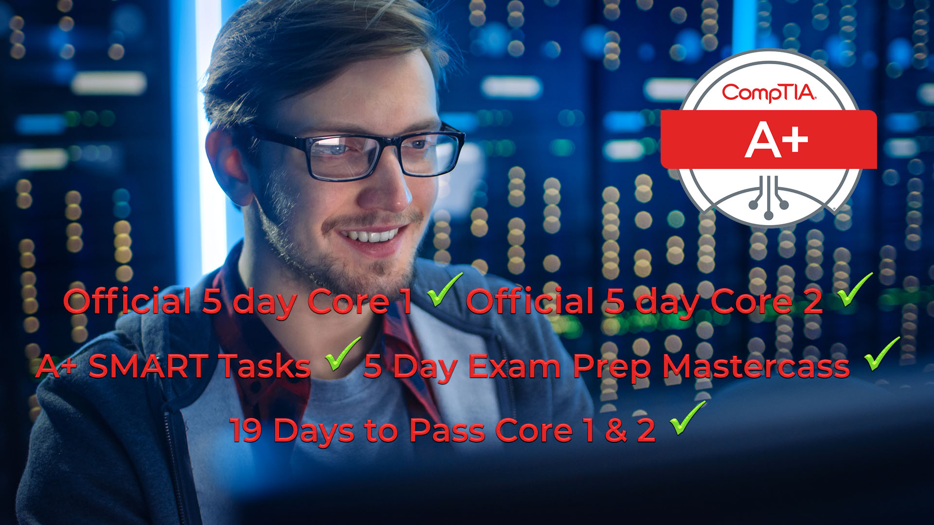 CompTIA A Plus Advantage Training