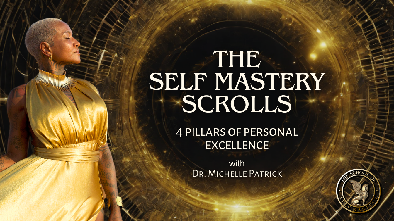 The Self-Mastery Scrolls