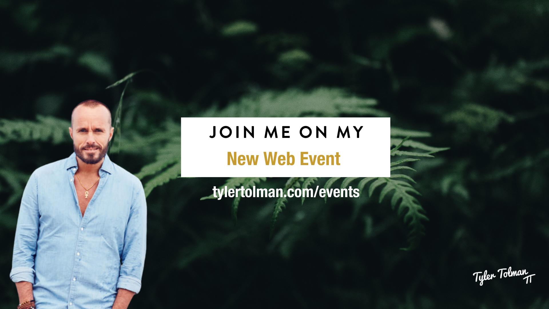 Web Event with Tyler Tolman