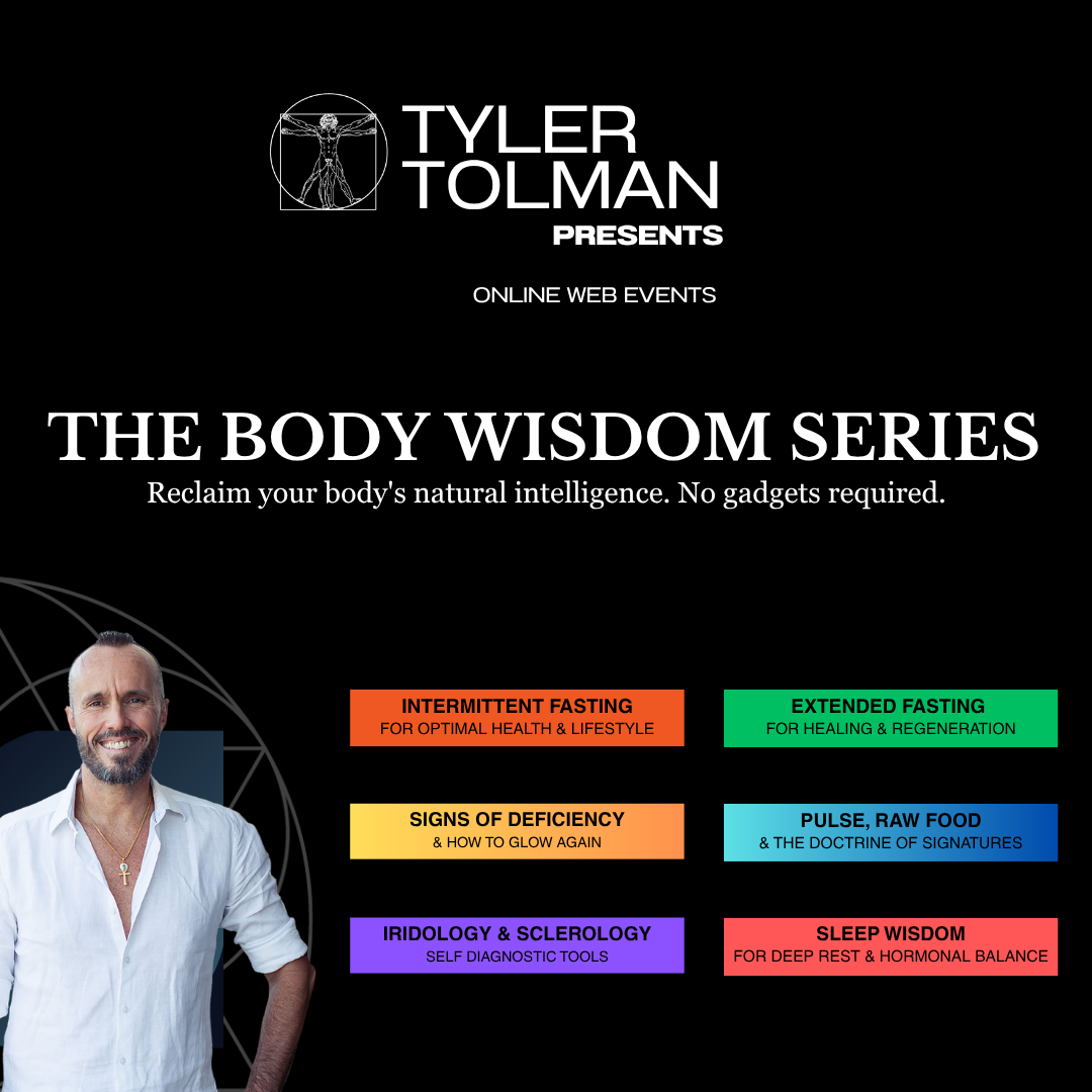 The Body Wisdom Series - with Tyler Tolman