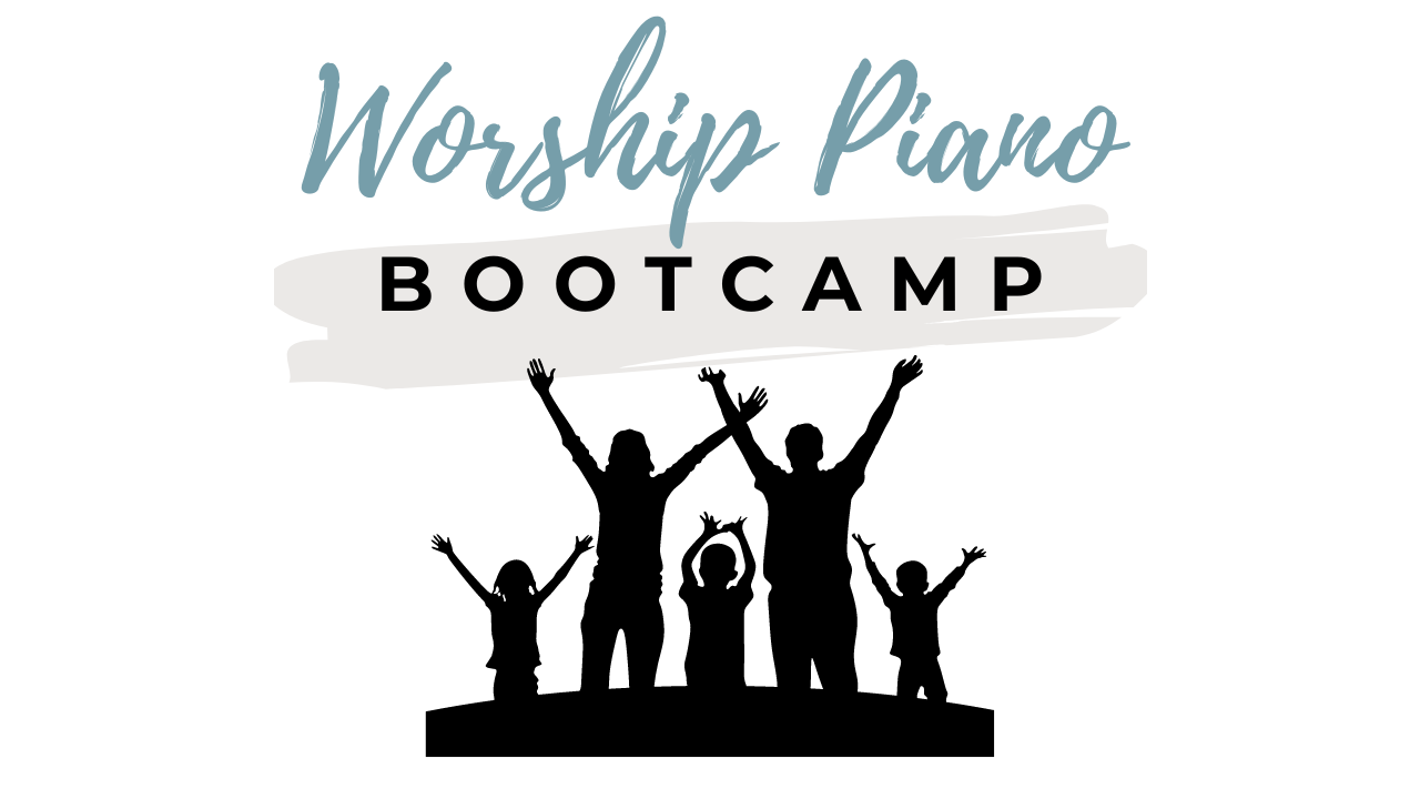 Worship Piano BOOTCAMP