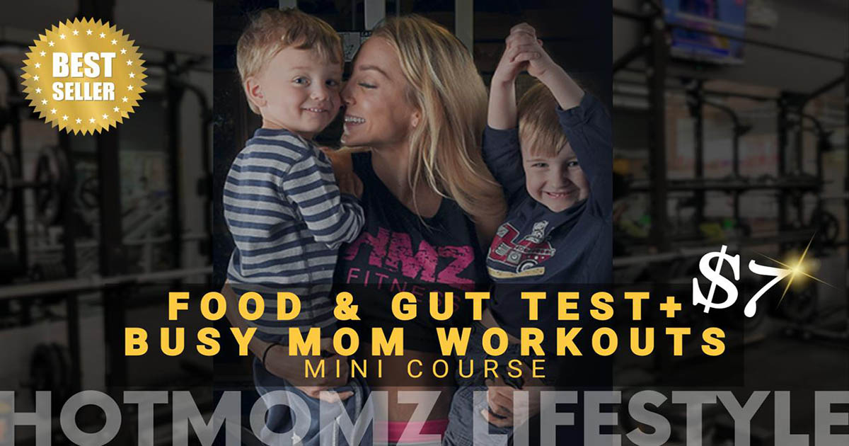 Food And Gut Test Busy Mom Workout Course