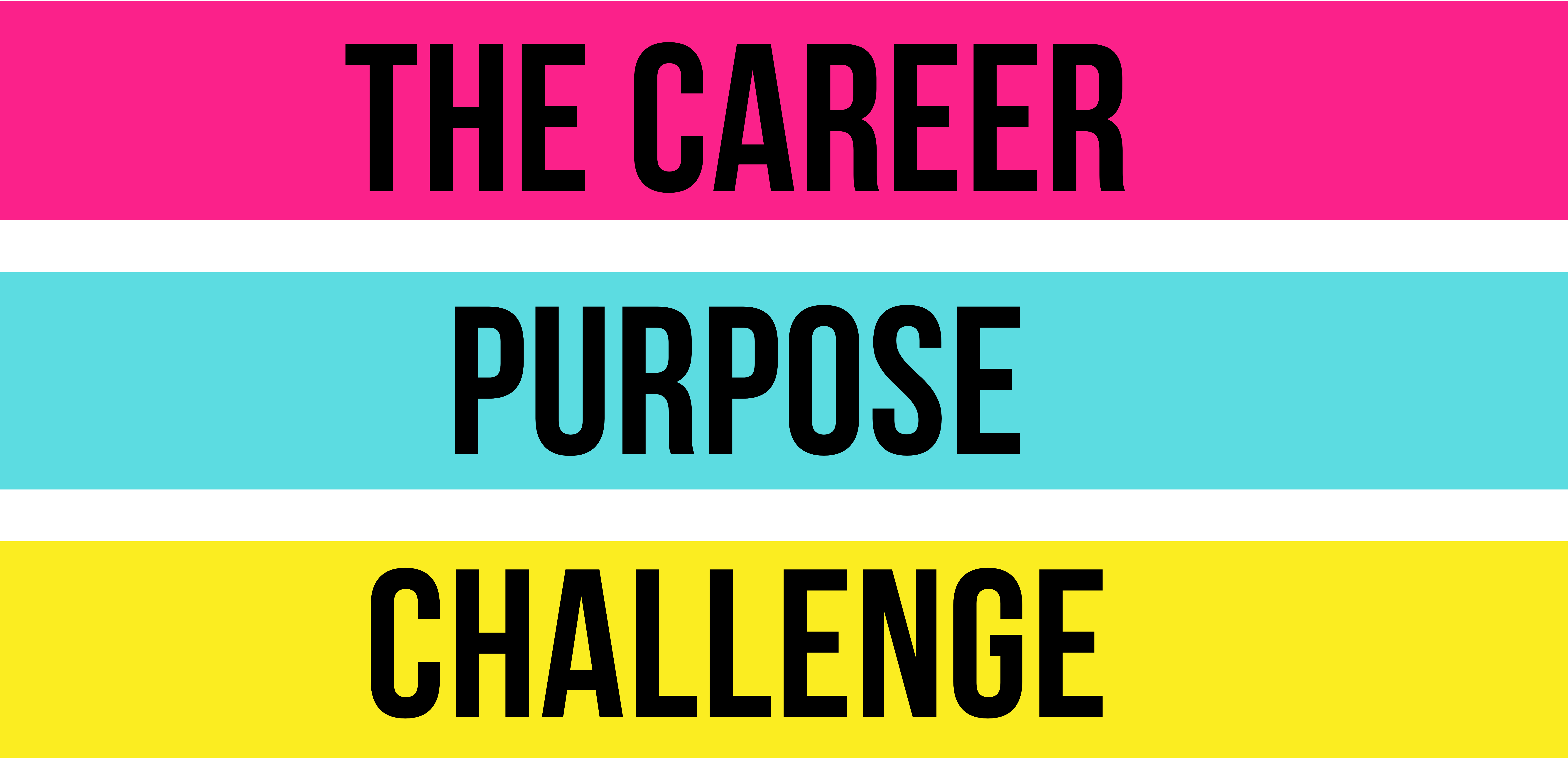 The Career Purpose Challenge